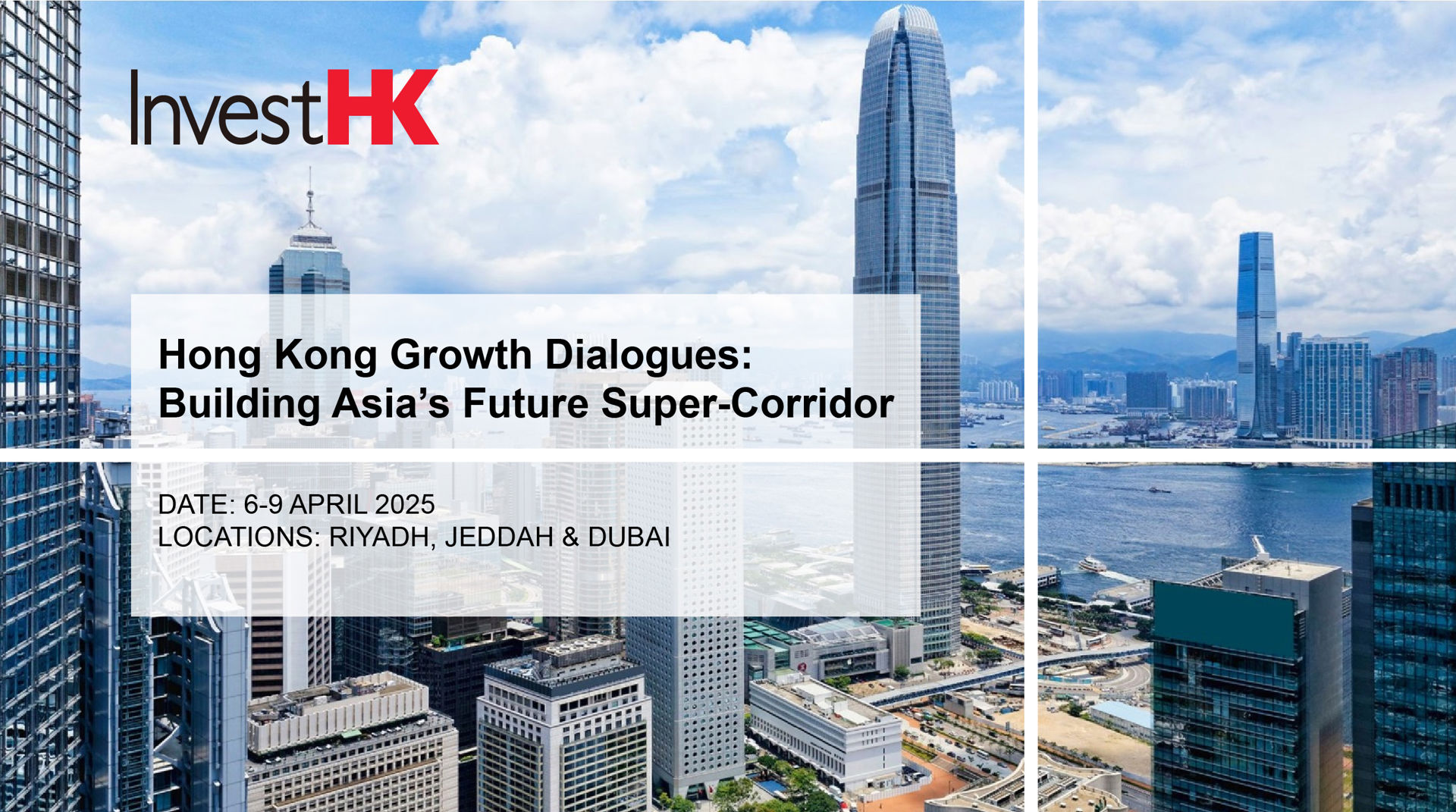 Hong Kong Growth Dialogues: Building Asia’s Future Super-Corridor | InvestHK