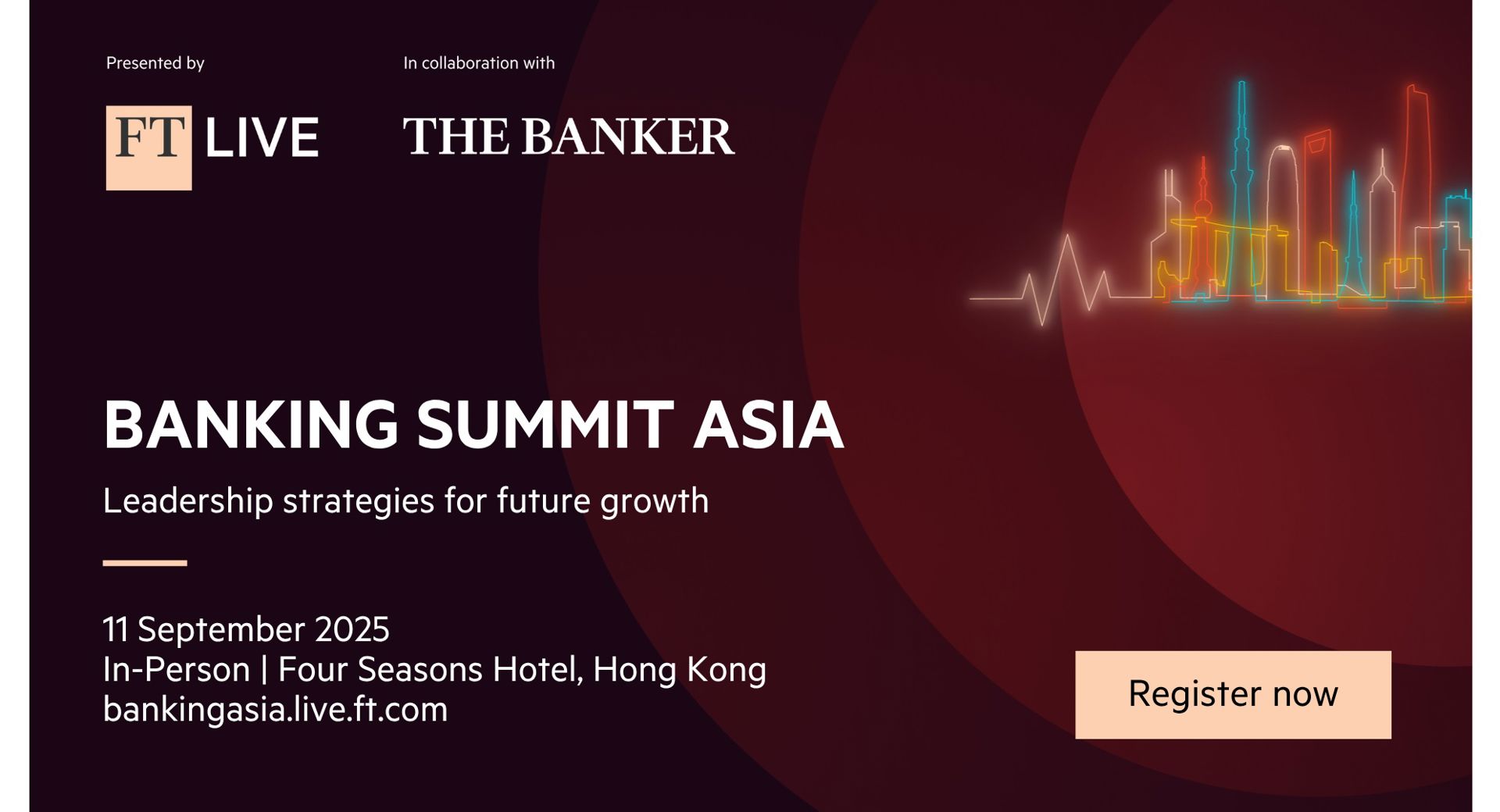 FT Banking Summit Asia | InvestHK