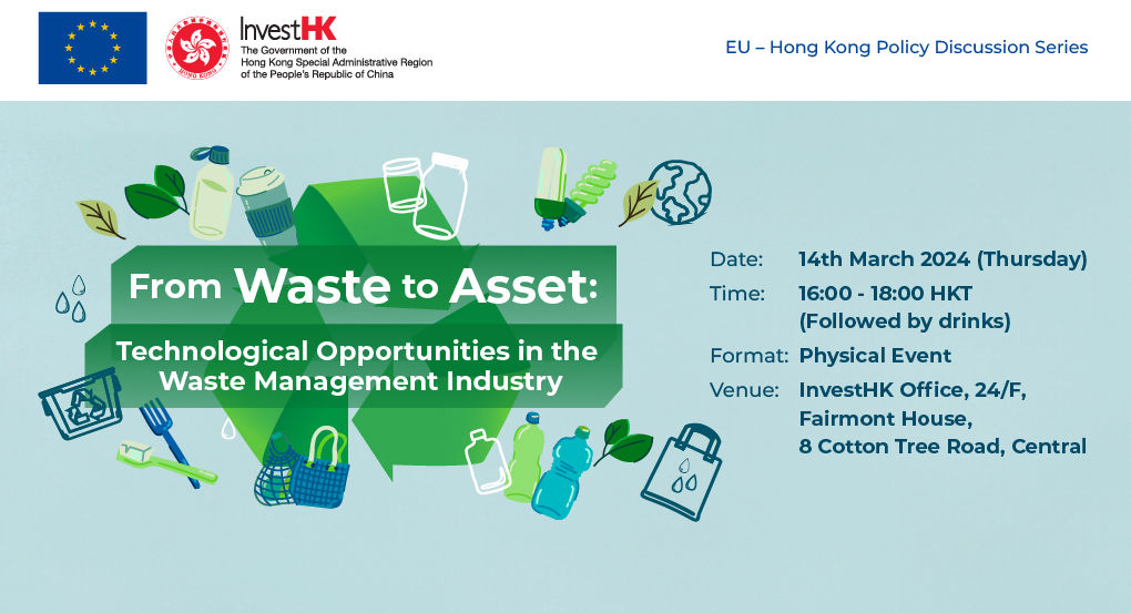 EU – Hong Kong Policy Discussion Series "From Waste to Asset ...