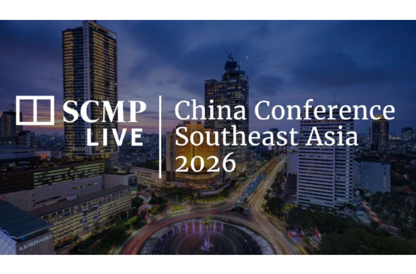 China Conference: Southeast Asia 2026 | InvestHK