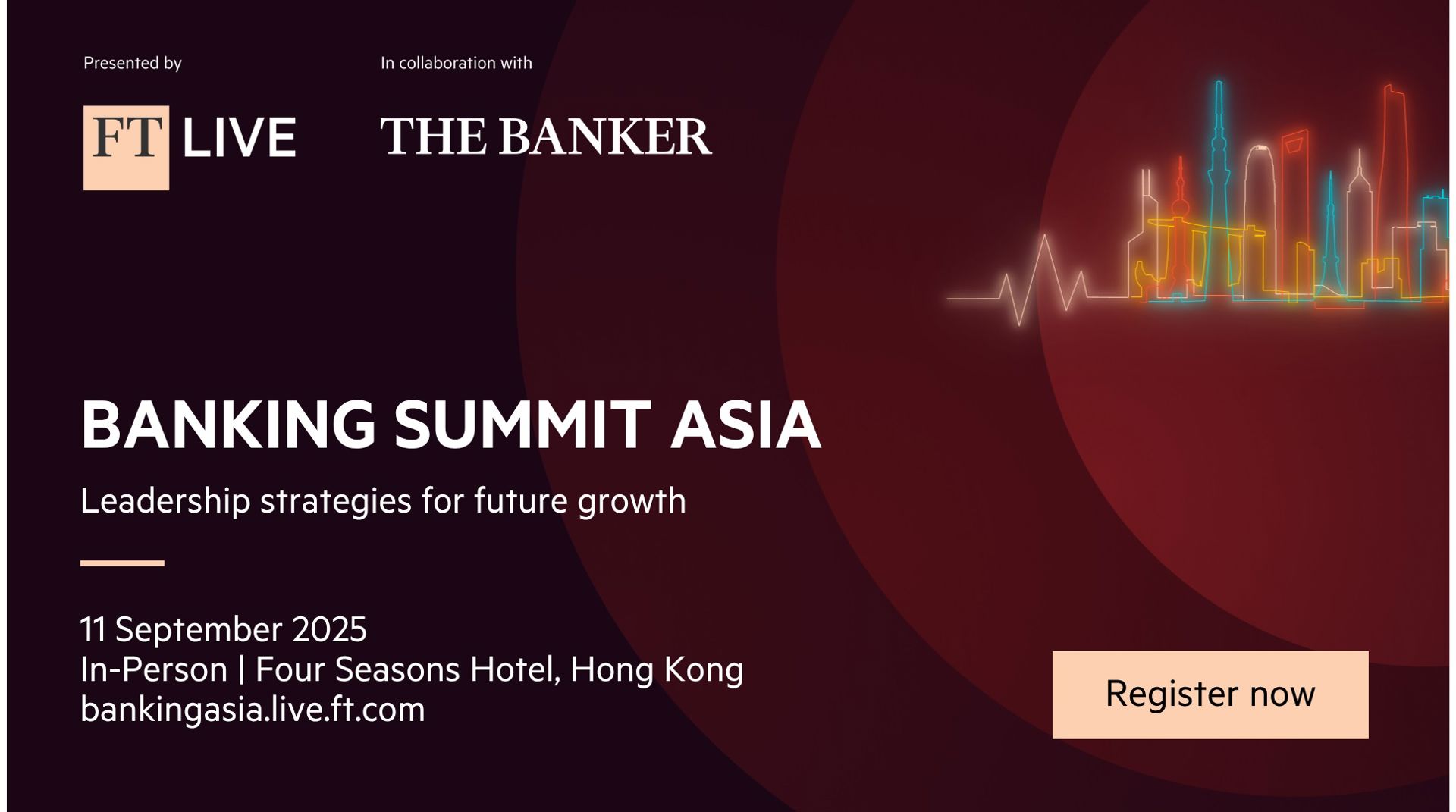 FT Banking Summit Asia | InvestHK